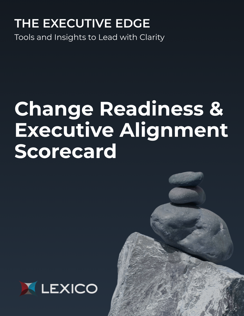 Change Readiness & Executive Alignment Scorecard